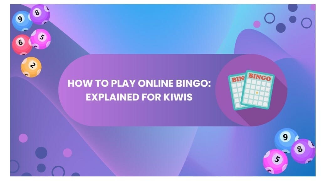How To Play Online Bingo: Explained For Kiwis - EnosTech.com
